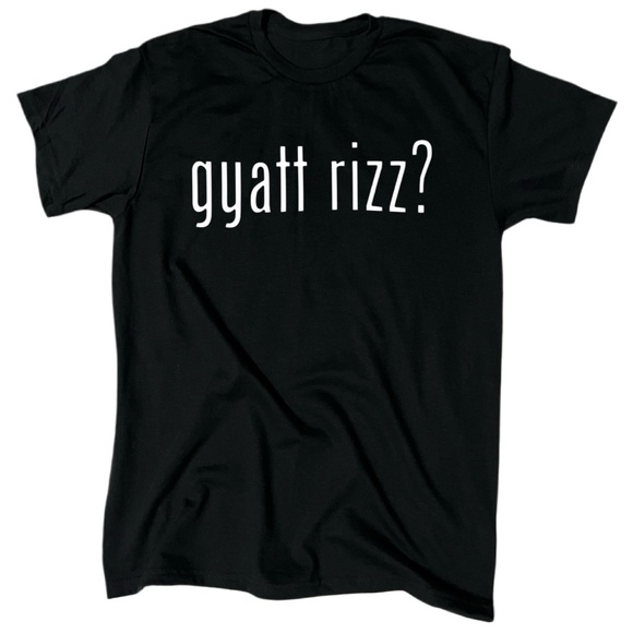 Gildan | Shirts | Gyatt Rizz Funny Mens Tshirt | Poshmark